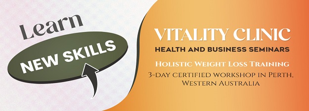 Vitality Clinic Health & Business Seminars || Holistic Weight Loss ...